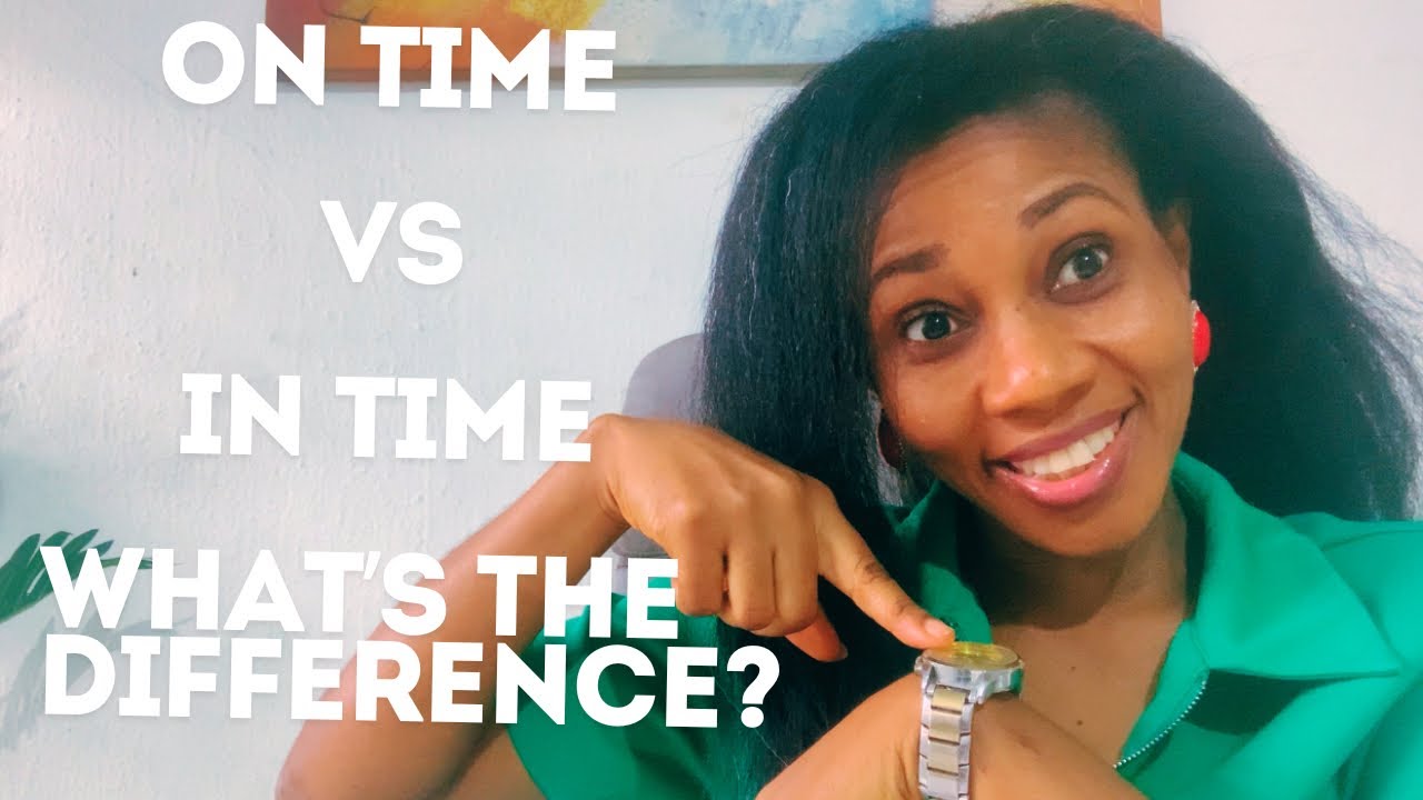 The difference between “On time” and “In time” clearly explained - YouTube