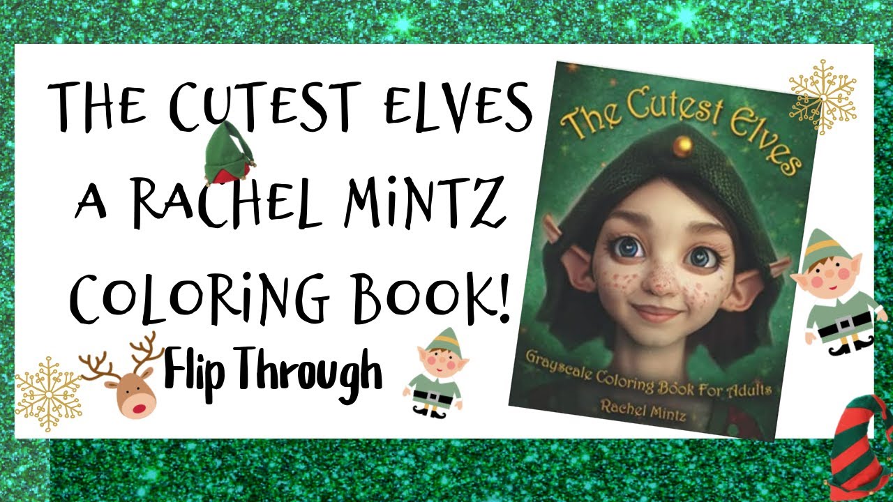 The Cutest Elves (EVER!) Flip Through by Rachel Mintz 🧝‍♀️🧝‍♂️(little ...