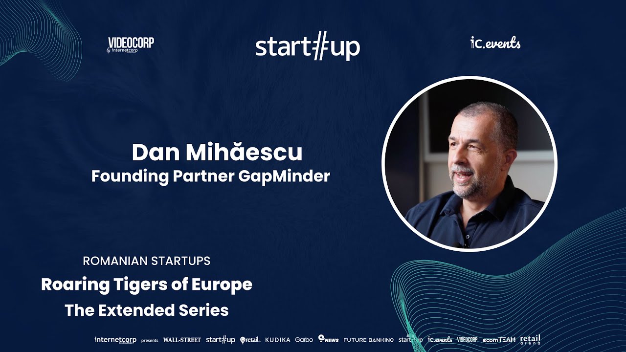 Dan Mihăescu: ”in the world of startups, time is the most precious ...