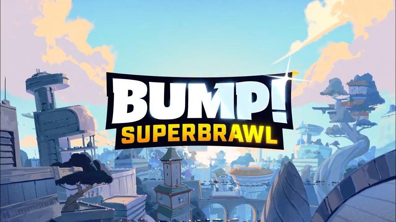 Bump! Superbrawl Trailer Gameplay - YouTube