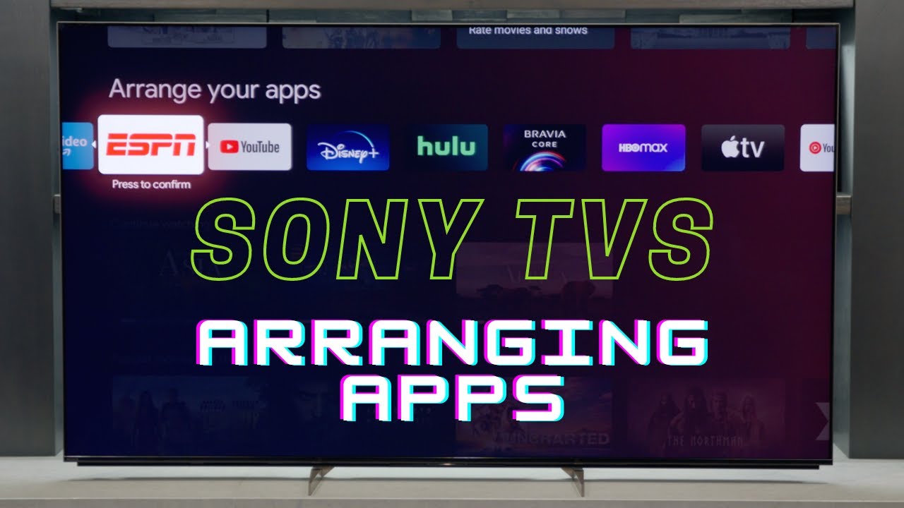 How To Rearrange Apps On Your Sony TV - YouTube