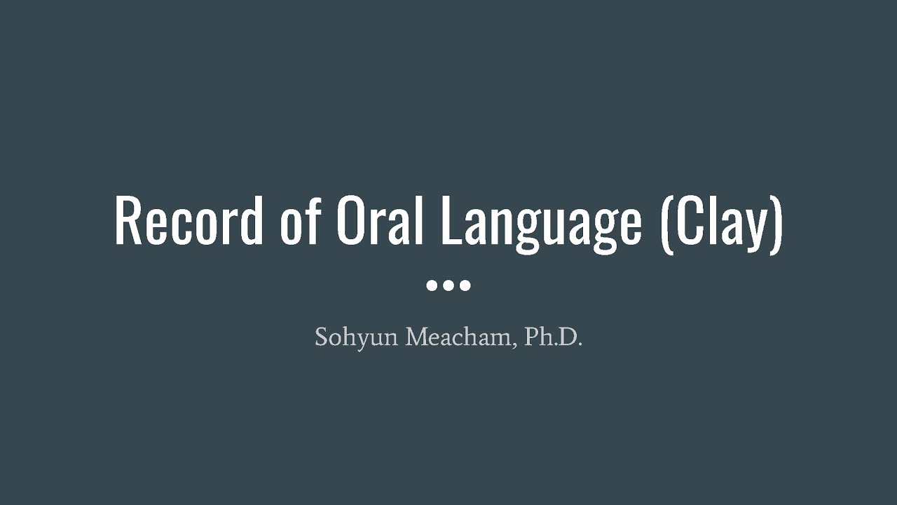 Marie Clay's Record of Oral Language - YouTube
