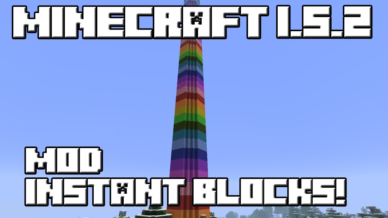 MINECRAFT 1.5.2 MOD INSTANT BLOCKS! - YouTube