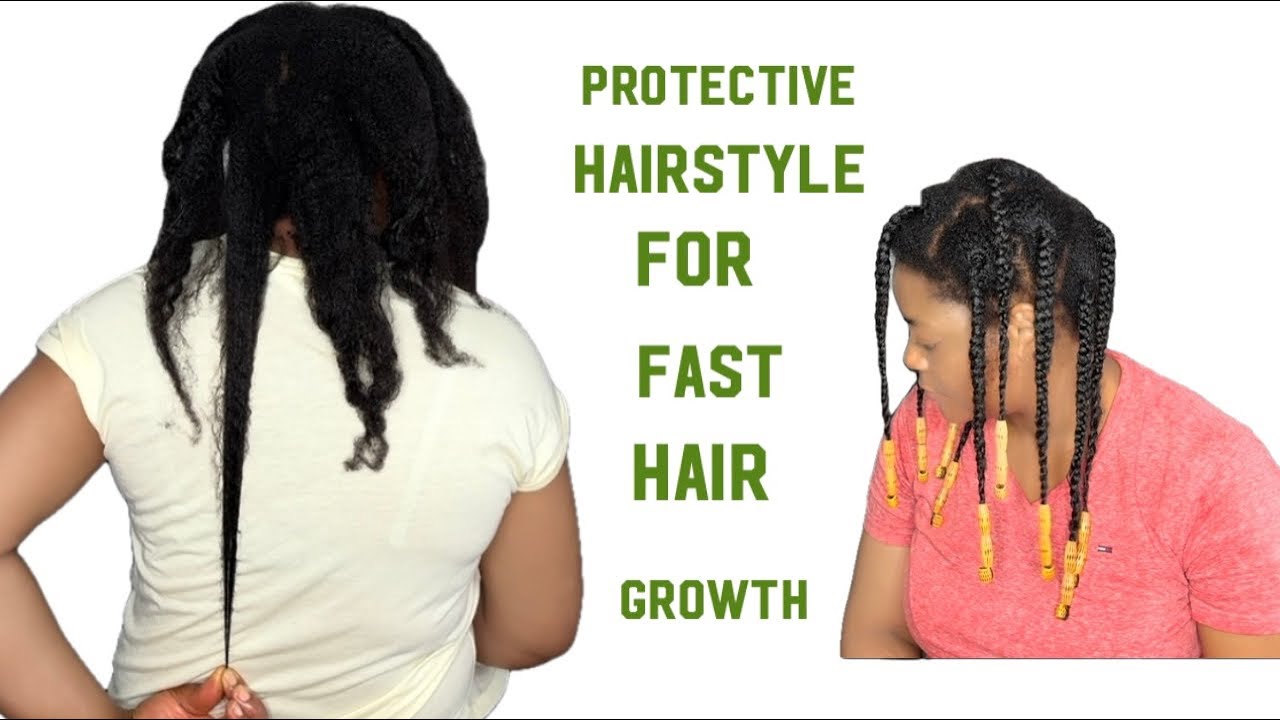 Fast Protective Hair Style For Extreme Hair Growth & Retention ...