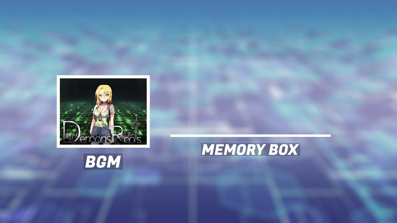 Demons Roots BGM: Memory Box - YouTube