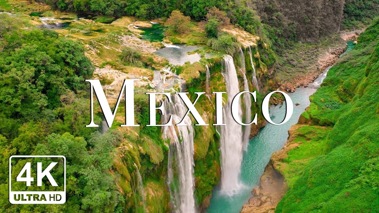 Mexico 4K Ultra HD - Relaxing Music With Beautiful Natural Scenery ...