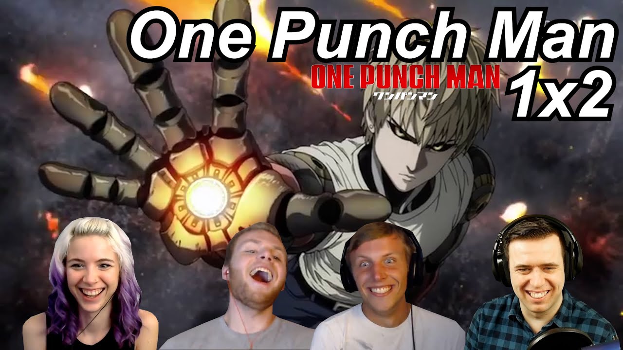 One Punch Man 1x2 Reactions | Great Anime Reactors!!! | 【ワンパンマン】【海外の反応 ...