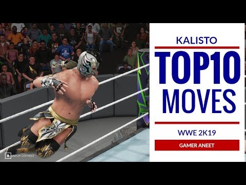 WWE 2K19 KALISTO TOP 10 MOVES
