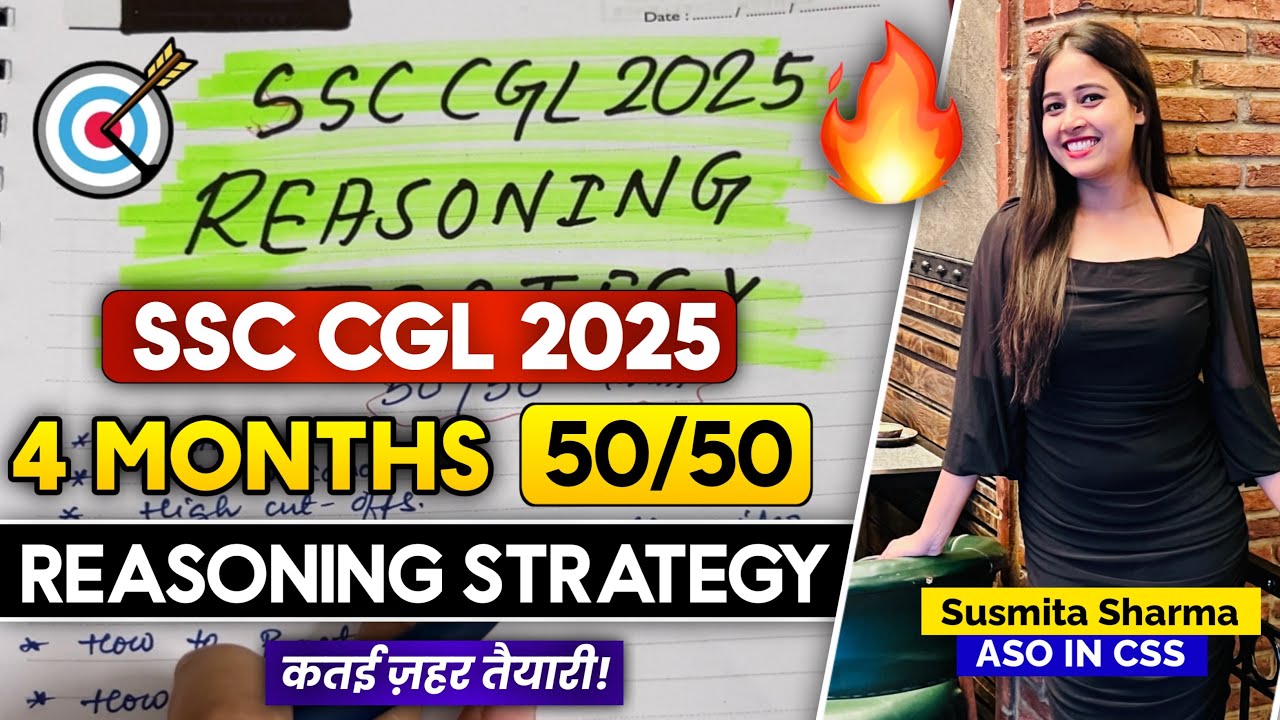 Reasoning Strategy for 50+/50 For SSC CGL 2025| 4 Months Study Plan ...