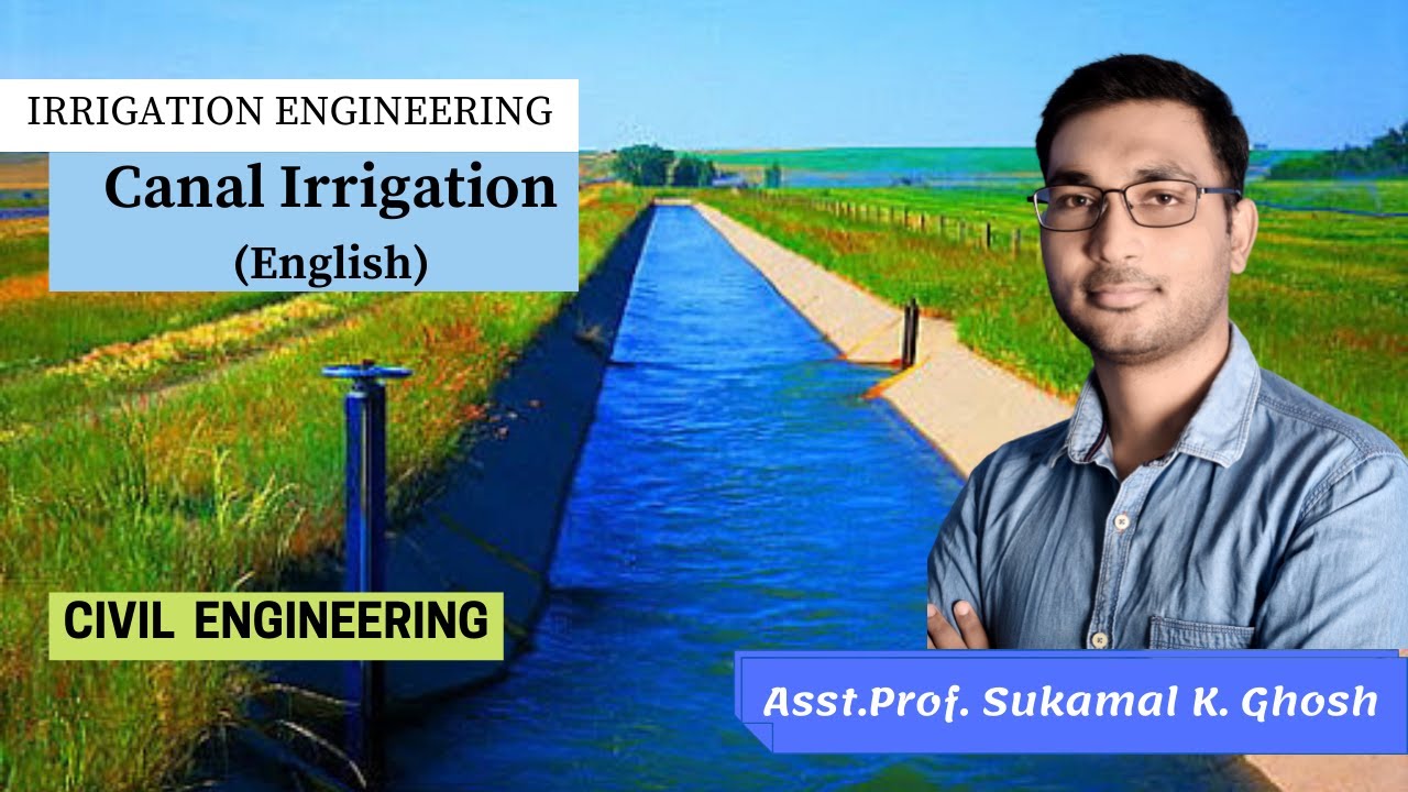 Canal Irrigation(English) | Irrigation Engineering | Civil Engineering ...
