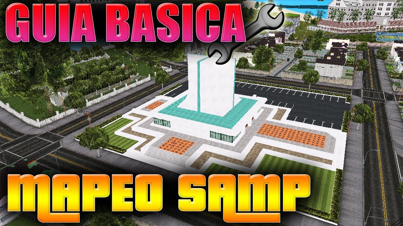 Guia MUY BÁSICA de como Mapear en SAMP - YouTube