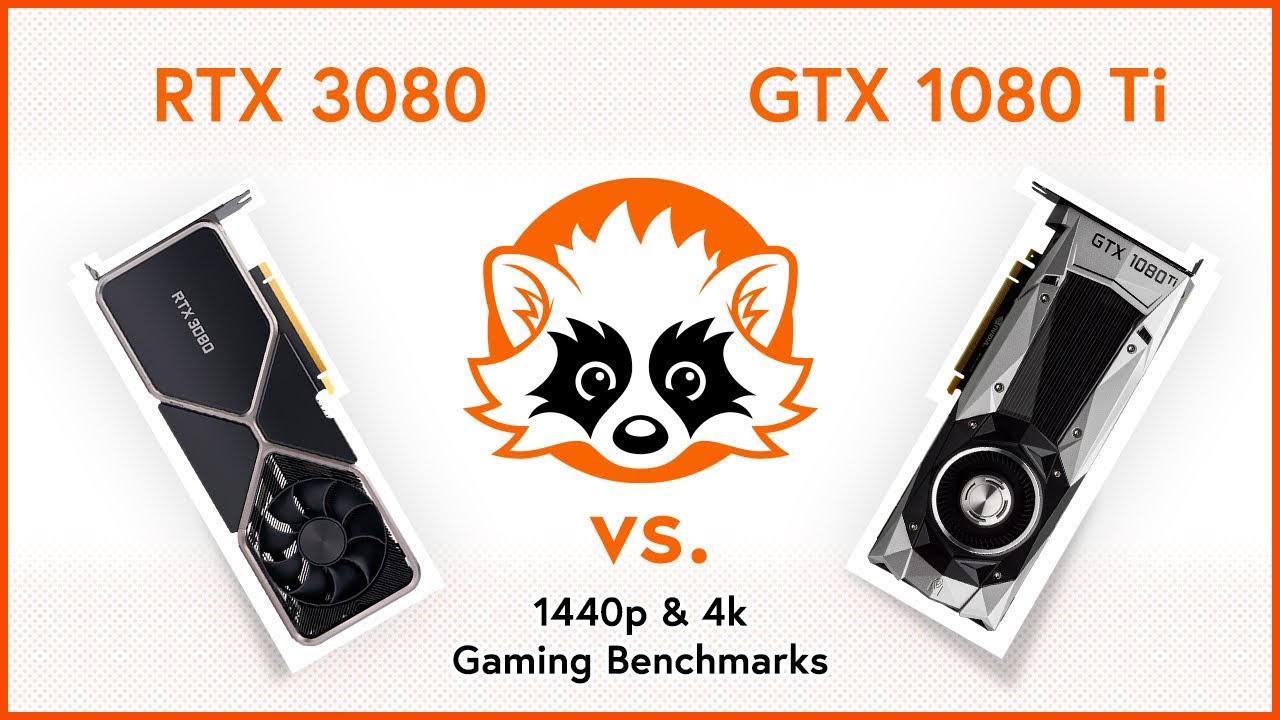 Nvidia RTX 3080 vs. Nvidia GTX 1080 Ti Gaming Benchmarks in 1440p and ...
