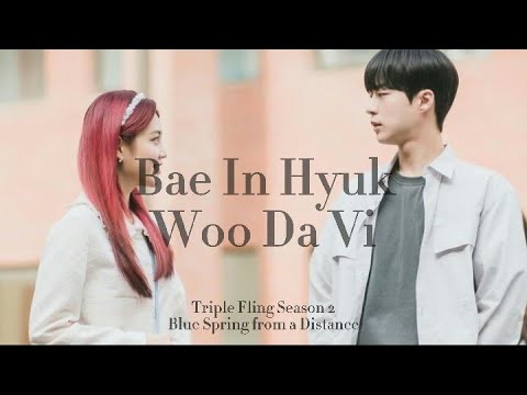 [FMV] Bae In Hyuk x Woo Da Vi [ Nam Soo Hyun x Gong Mi Joo / Shin Jeong woo x Lee Do Yeon ]