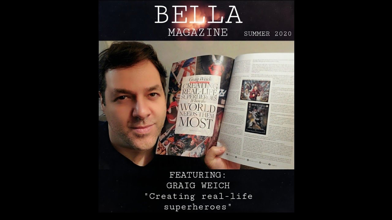 BELLA MAGAZINE 🦸‍♂️ BE A REAL SUPERHERO by Comic Book Artist Graig ...