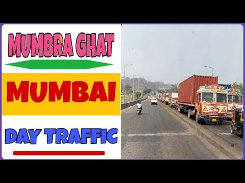 MUMBRA BYPASS ROAD Mumbai ! BYPASS Road Mumbra @IndianTruckingVlog ...