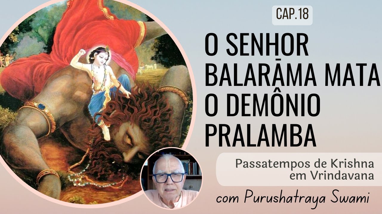 Passatempos de Krishna em Vrindávana 18 - Purushatraya Swami / O Senhor ...