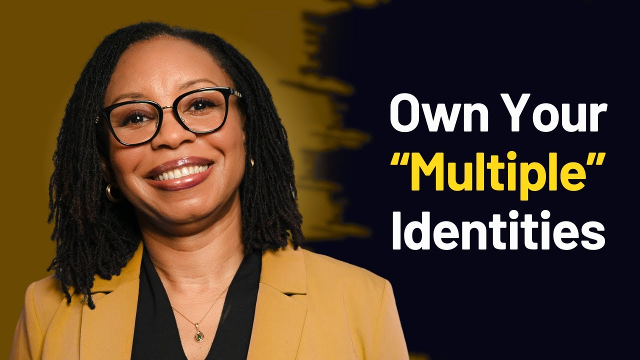 Owning Your Multiple Identities: Why Hiding Your True Self is Holding ...