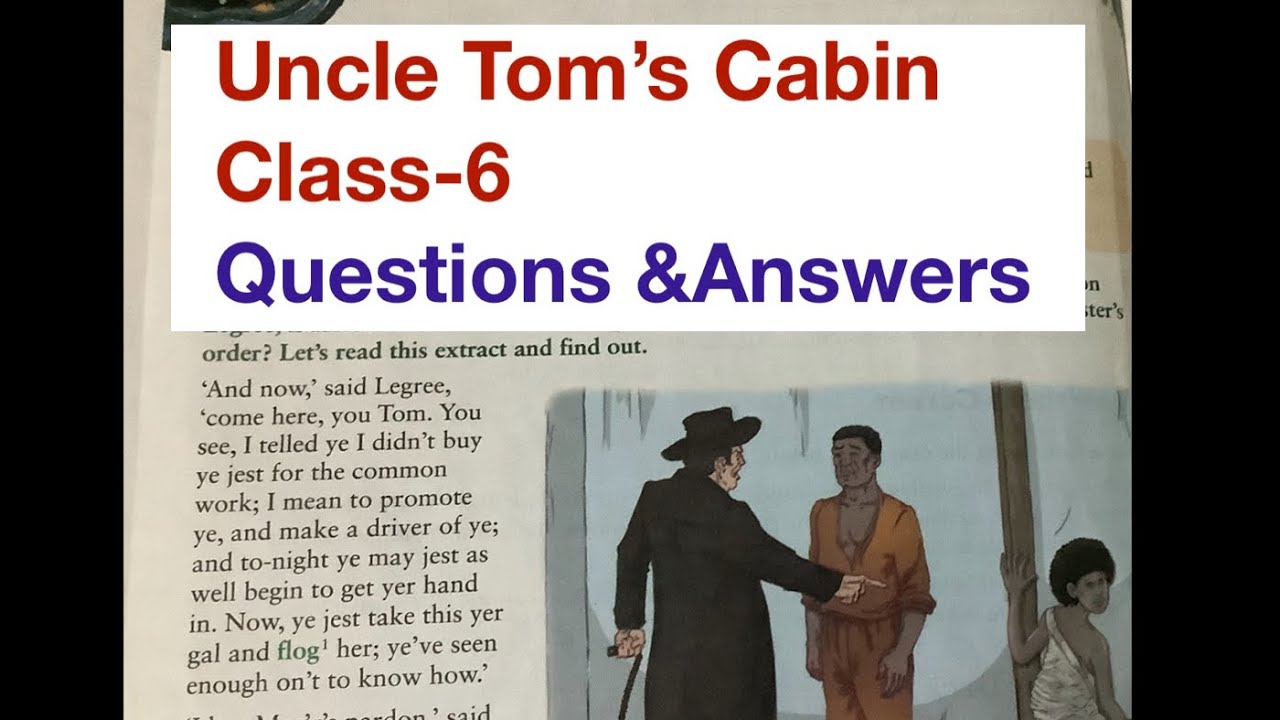 Uncle Tom’s Cabin question answer / #Harbour /ICSE /#English Literature ...