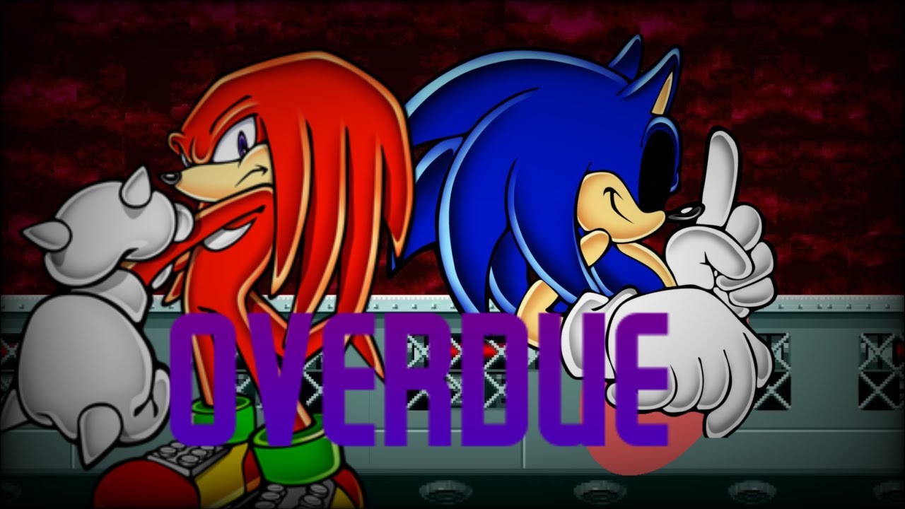 FNF' Overdue but Sonic.exe(Not Xeno) and Knuckles sings it - YouTube