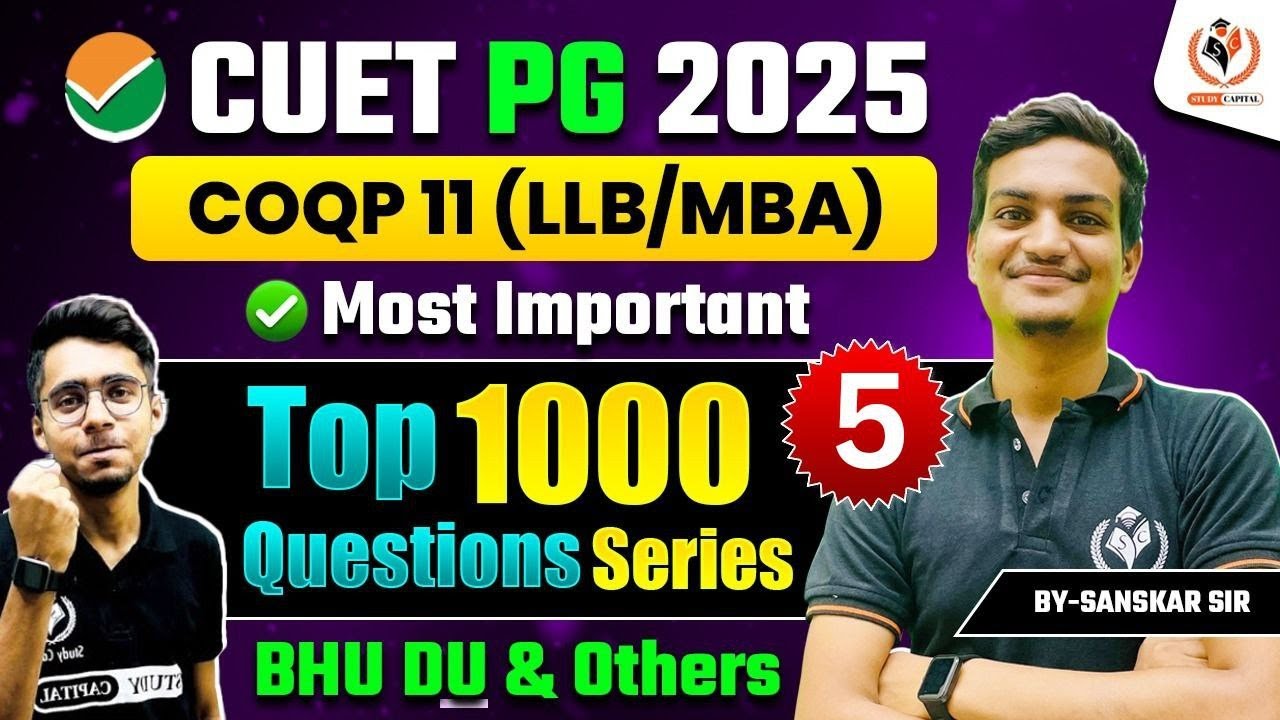 CUET PG 2025 COQP 11 (LLB/MBA/Common Paper) Top 1000 Question| BHU LLB ...