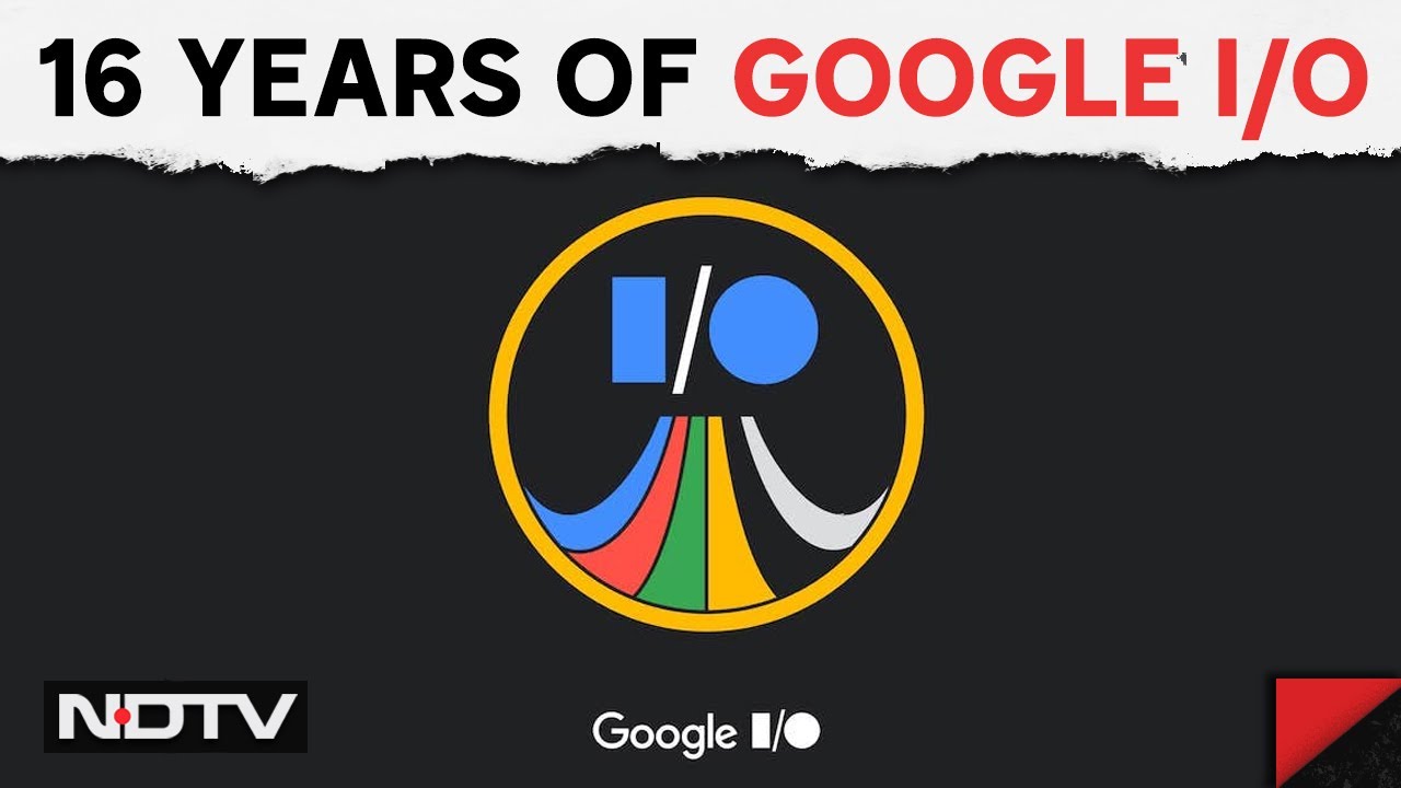 Google I/O: 16 Years Of Google's Annual Developer Conference - YouTube