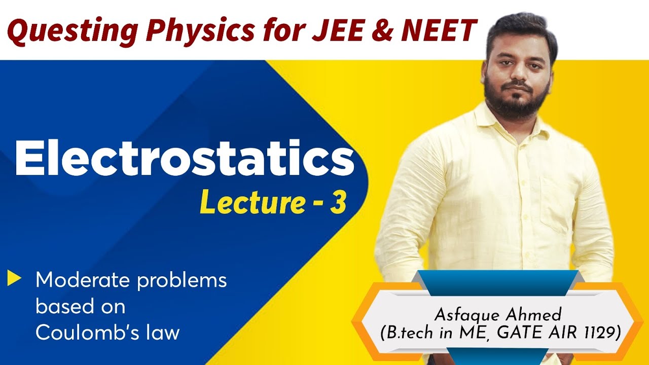 Electrostatics | Class 12 Physics chapter 1 | Coulomb's law | Questions ...