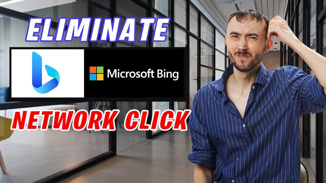 New Way To Eliminate Bing/Microsoft Audience Network Clicks From Eating ...