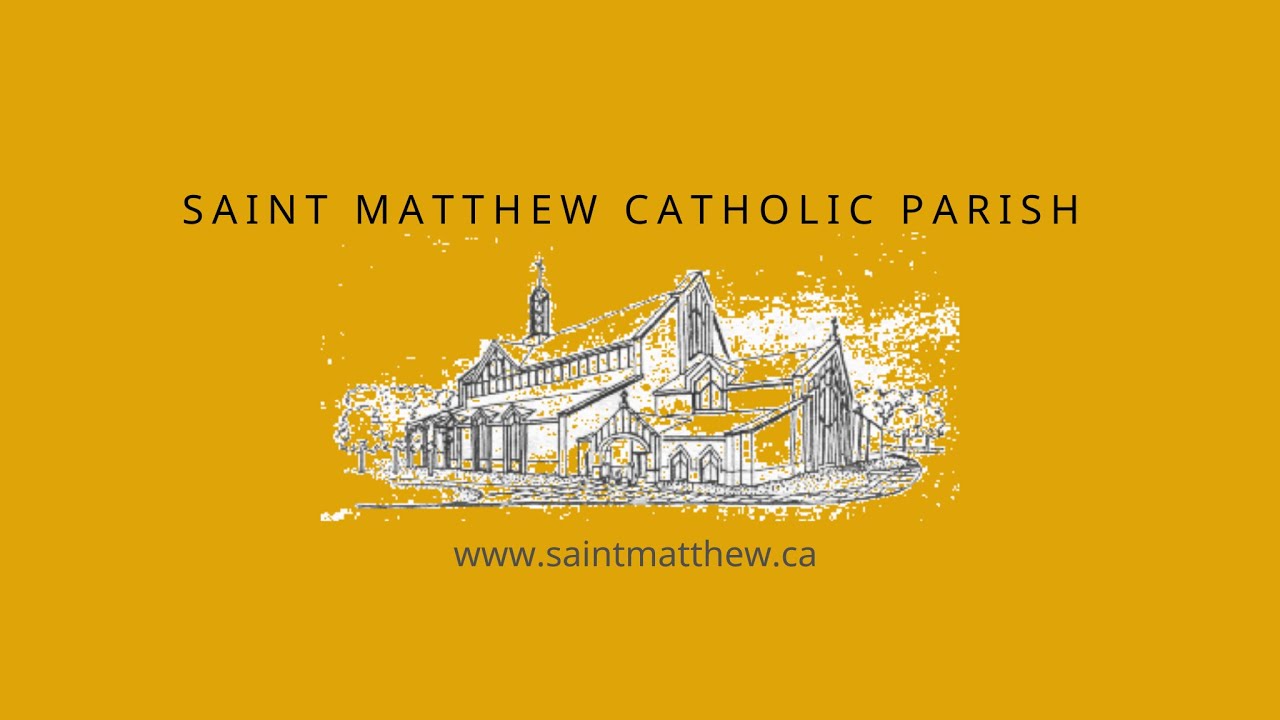 Sunday Mass @Saint Matthew Parish, Oakville - YouTube