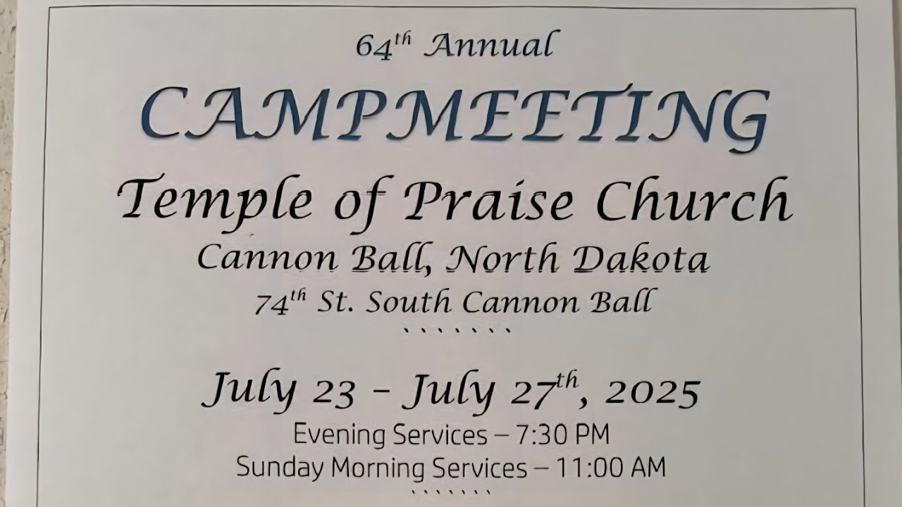 64th Annual Campmeeting ~ Cannon Ball, North Dakota U.S.A - YouTube