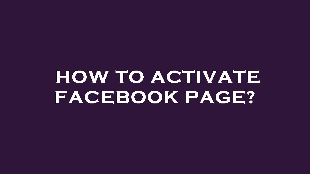 How to activate facebook page? - YouTube