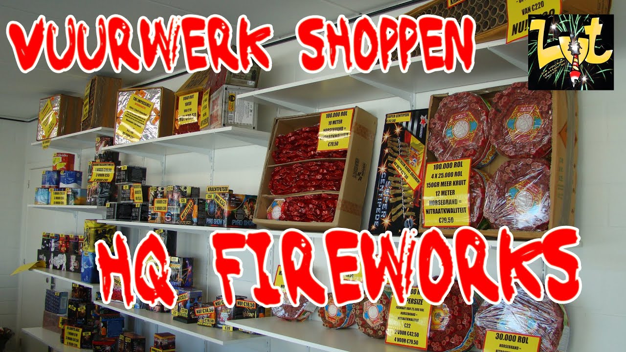 HQ Fireworks Vuurwerkshoppen in Hoogstraten België - YouTube