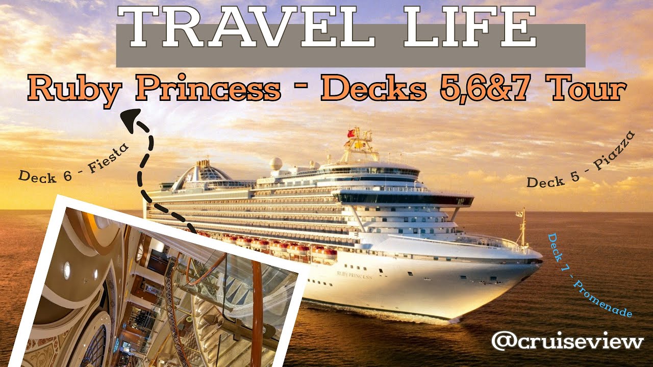 Ruby Princess Decks 5, 6 & 7 Tour - YouTube