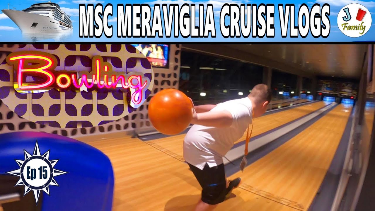 BOWLING ON A CRUISE SHIP!!! | MSC MERAVIGLIA | Ep 15 - YouTube