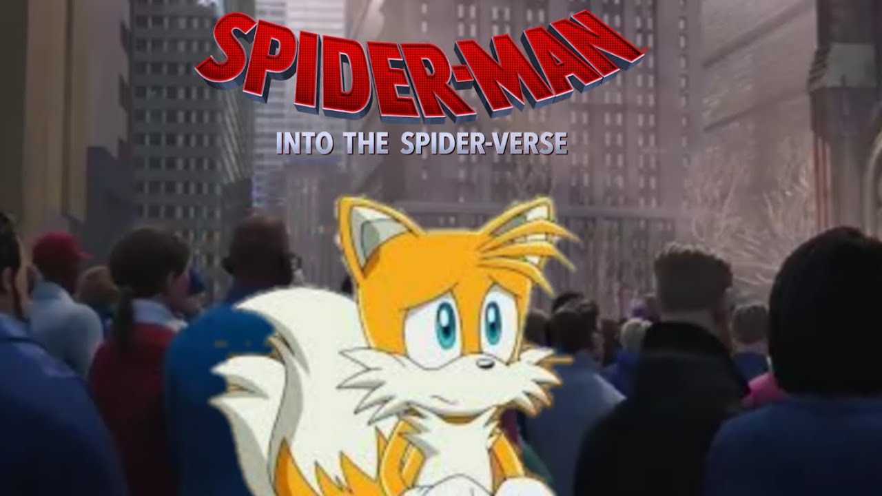 Spiderman into the spider verse (Versión Sonic) / Parte 12 - YouTube