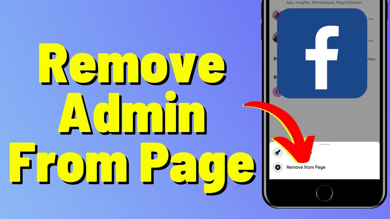 How To Remove Admin From Facebook Page - YouTube