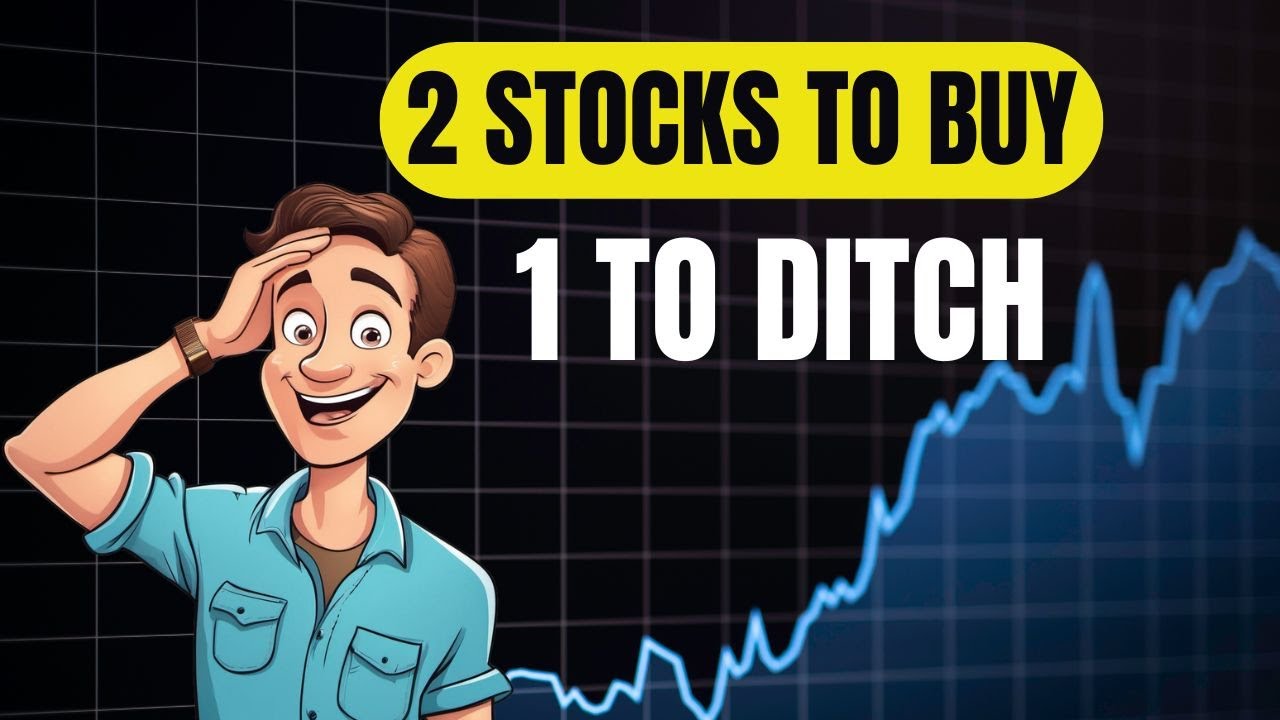 2 Stocks to BUY and 1 Stock I am SELLING (Overpriced and slowing Demand ...