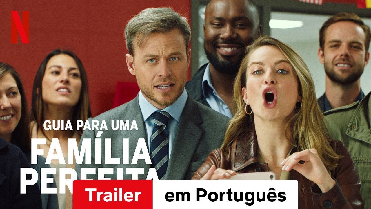 O Guia da Família Perfeita (Trailer) | Trailer em Português | Netflix ...