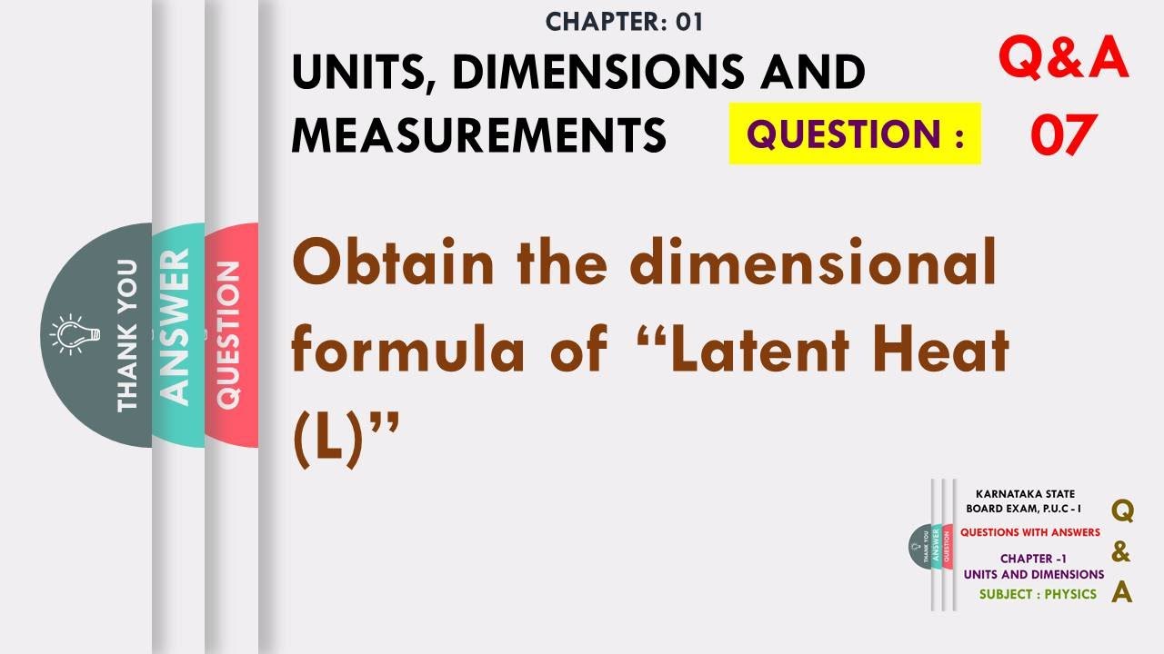 Obtain the dimensional formula of “Latent Heat (L)” - YouTube