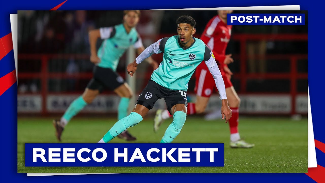Reeco Hackett post-match | Accrington Stanley 1-3 Pompey - YouTube