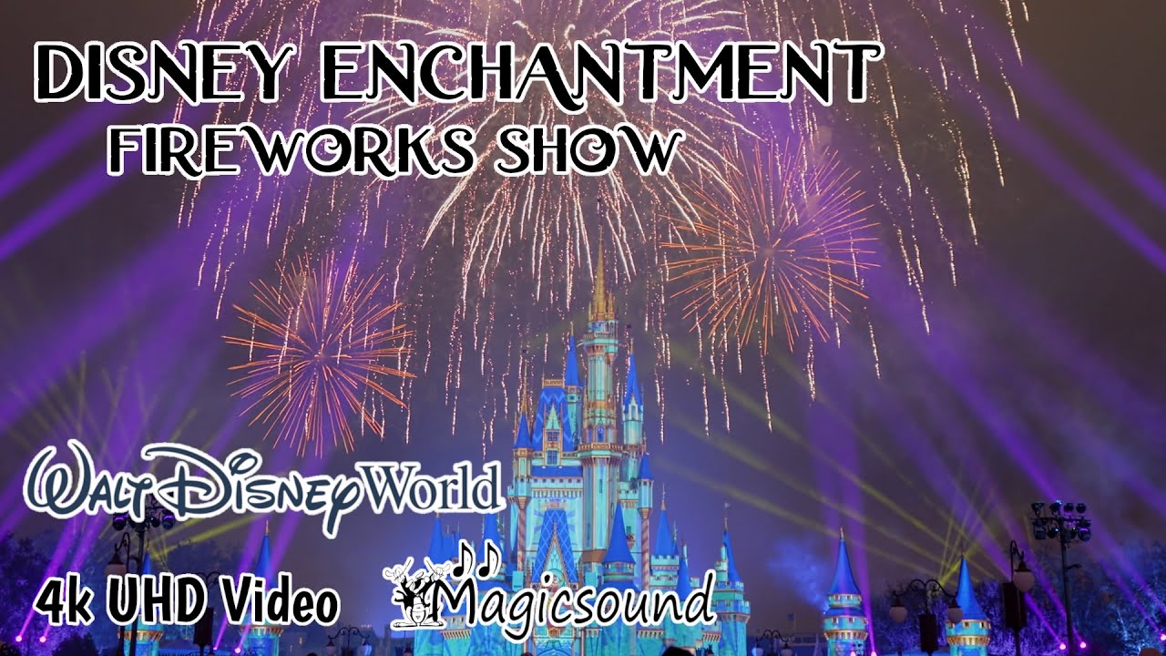 Disney Enchantment Fireworks - Wide Angle Full Sky POV - Magic Kingdom After Hours - [4k - UHD ...