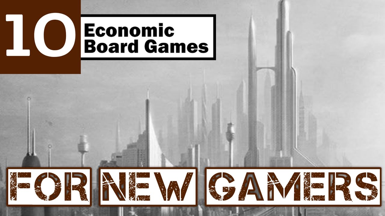 10 Economic Board Games For New Gamers YouTube 10-economic-board-games-for-new-gamers-youtube