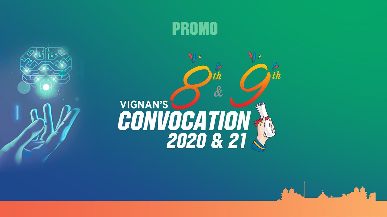Welcome to 8th & 9th Convocation @ Vignan - YouTube