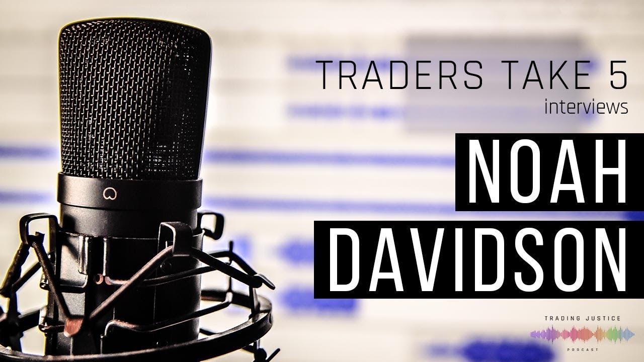 Trader Takes 5: Noah Davidson - YouTube