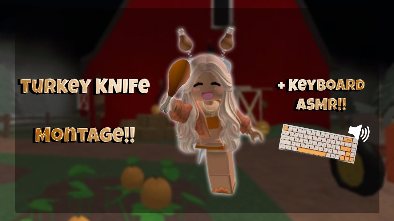 Turkey Knife MM2 Montage!! 🍗 *KEYBOARD AMSR* - YouTube