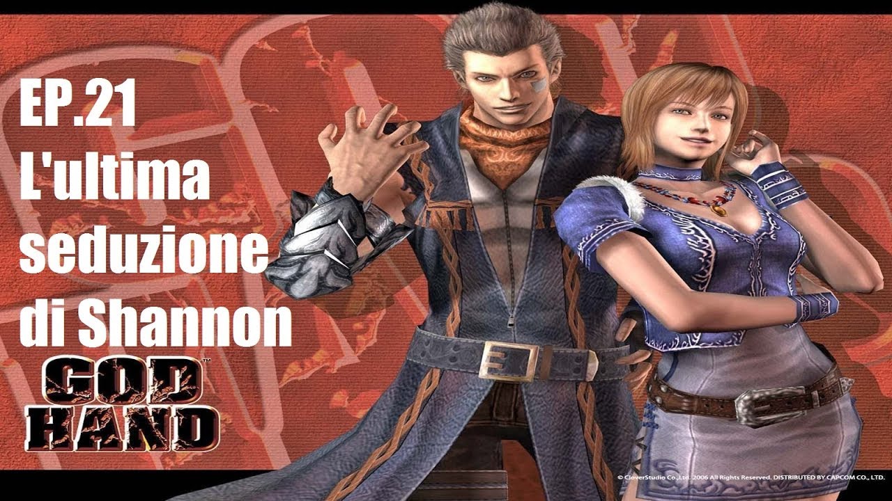 God Hand (ITA) EP.21 - L'ultima seduzione di Shannon - YouTube