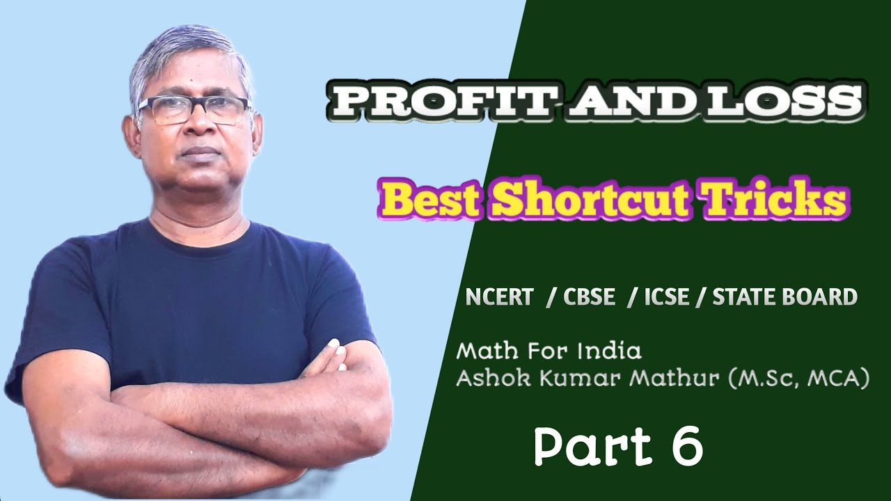 Profit and Loss | Best Shortcut Tricks | NCERT | CBSE | ICSE | STATE ...