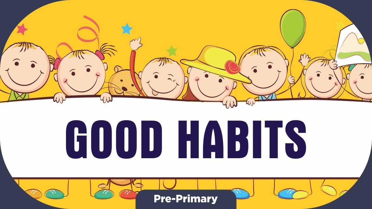 GK | Good Habits - YouTube