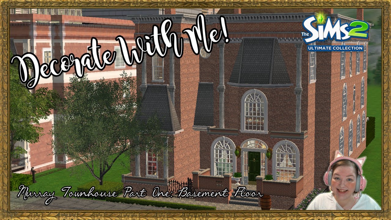 Decorate Murray Townhouse with me (Part One)! Sims 2 Regency Era ...