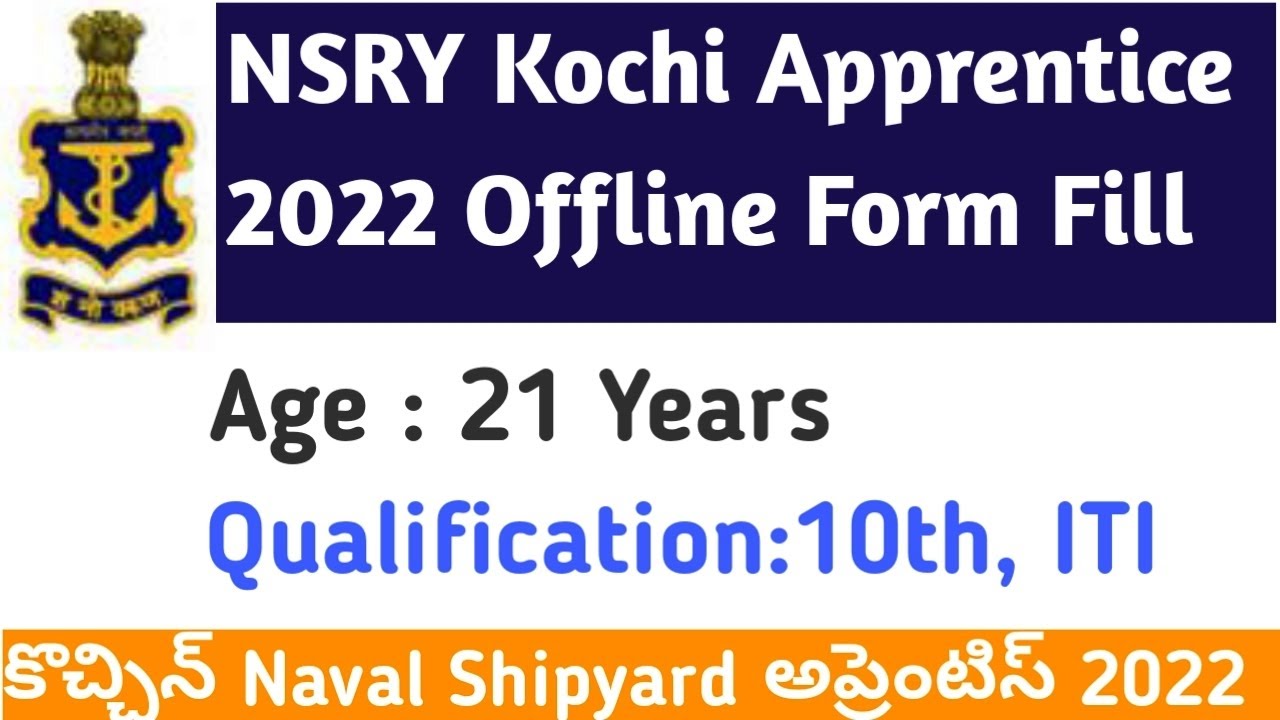 NSRY Kochi Apprenticeship 2022|Naval Ship Repair yard Kochi Offline ...