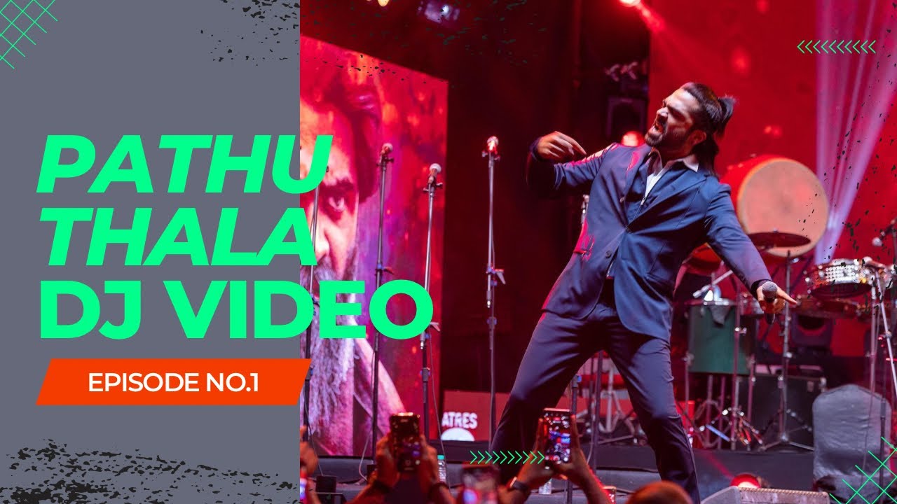 PATHU THALA AUDIO LAUNCH FANS SINGING & DANCING DJ VIDEO EPISODE NO.1 ...
